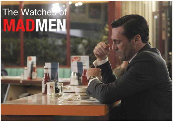 In-Depth: The Watches Of Mad Men (Season Five), Courtesy Of The Man Who ...